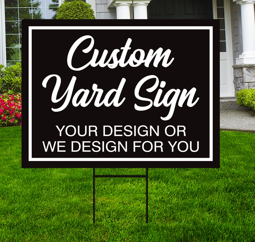 CUSTOM YARD SIGNS | Vinyl Tyme